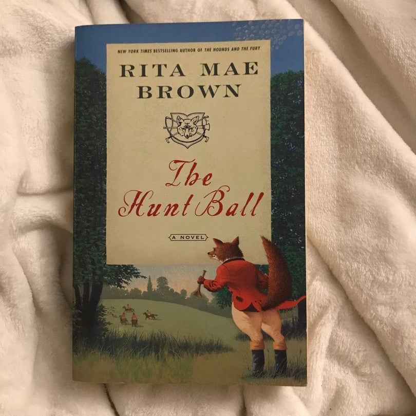 The Hunt Ball by Rita Mae Brown
