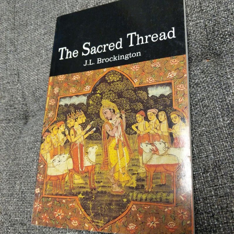 The Sacred Thread by John Brockington
