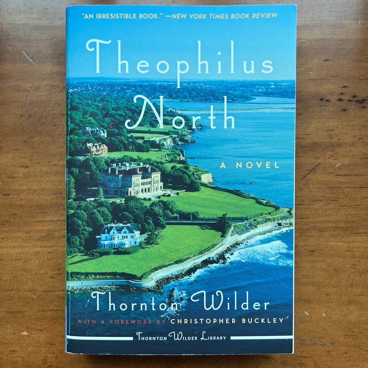 Theophilus North by Thornton Wilder