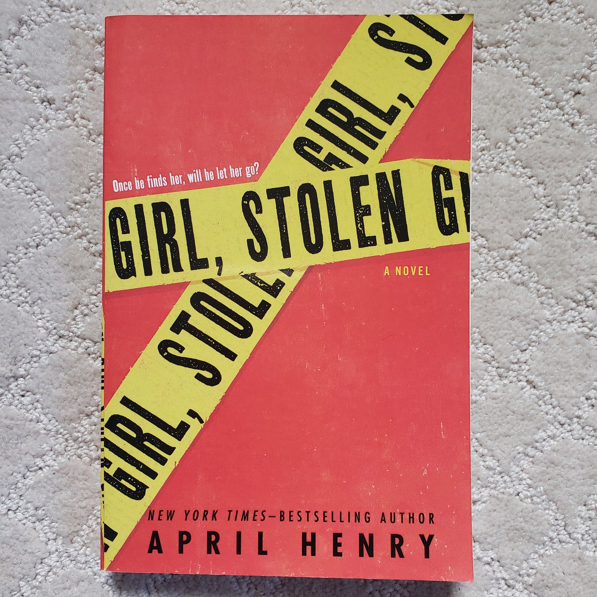 Girl, Stolen by April Henry