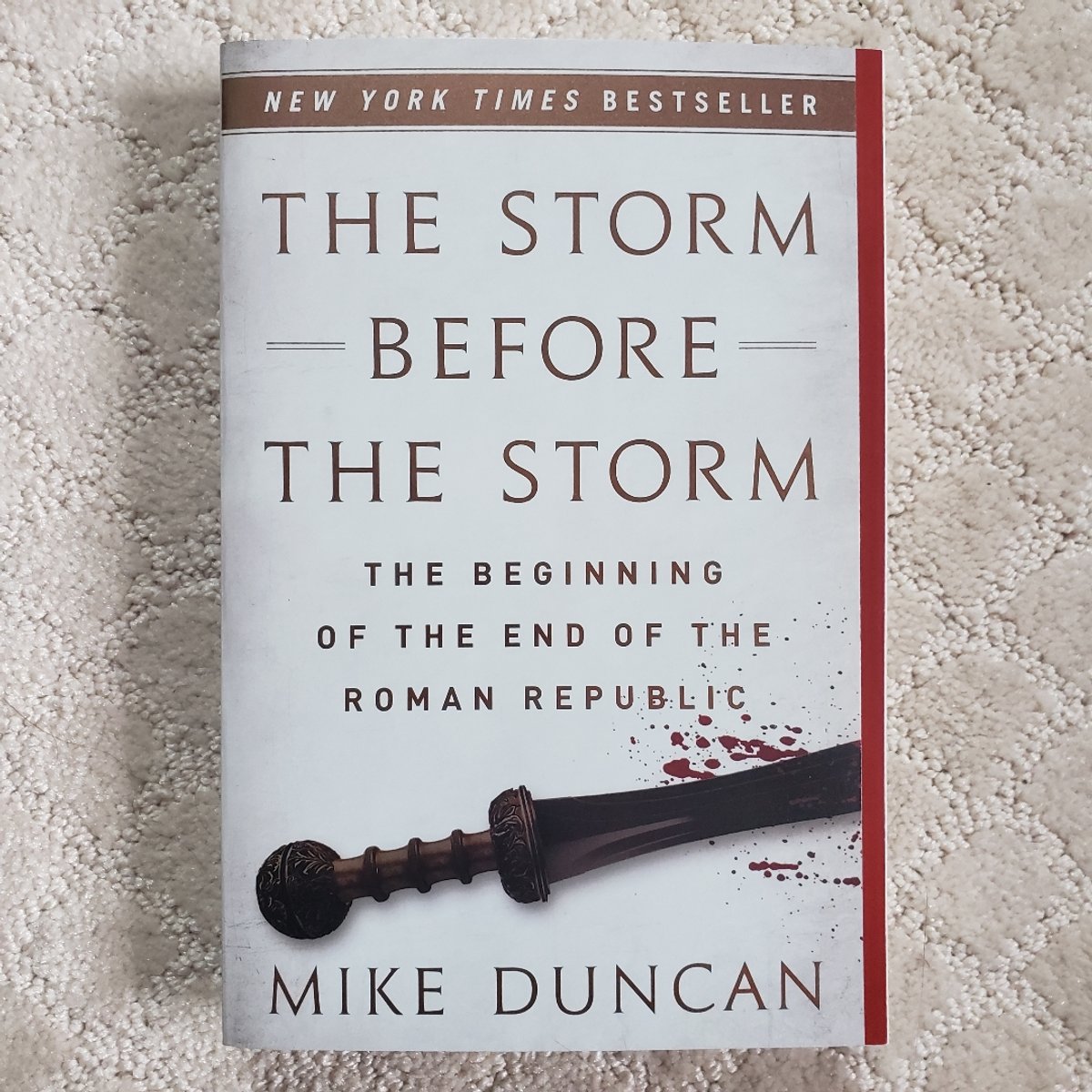 The Storm Before the Storm by Mike Duncan