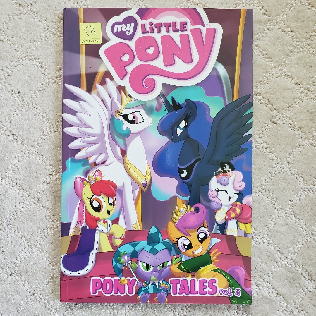 My Little Pony: Pony Tales Volume 2 by Rob Anderson, Katie Cook ...