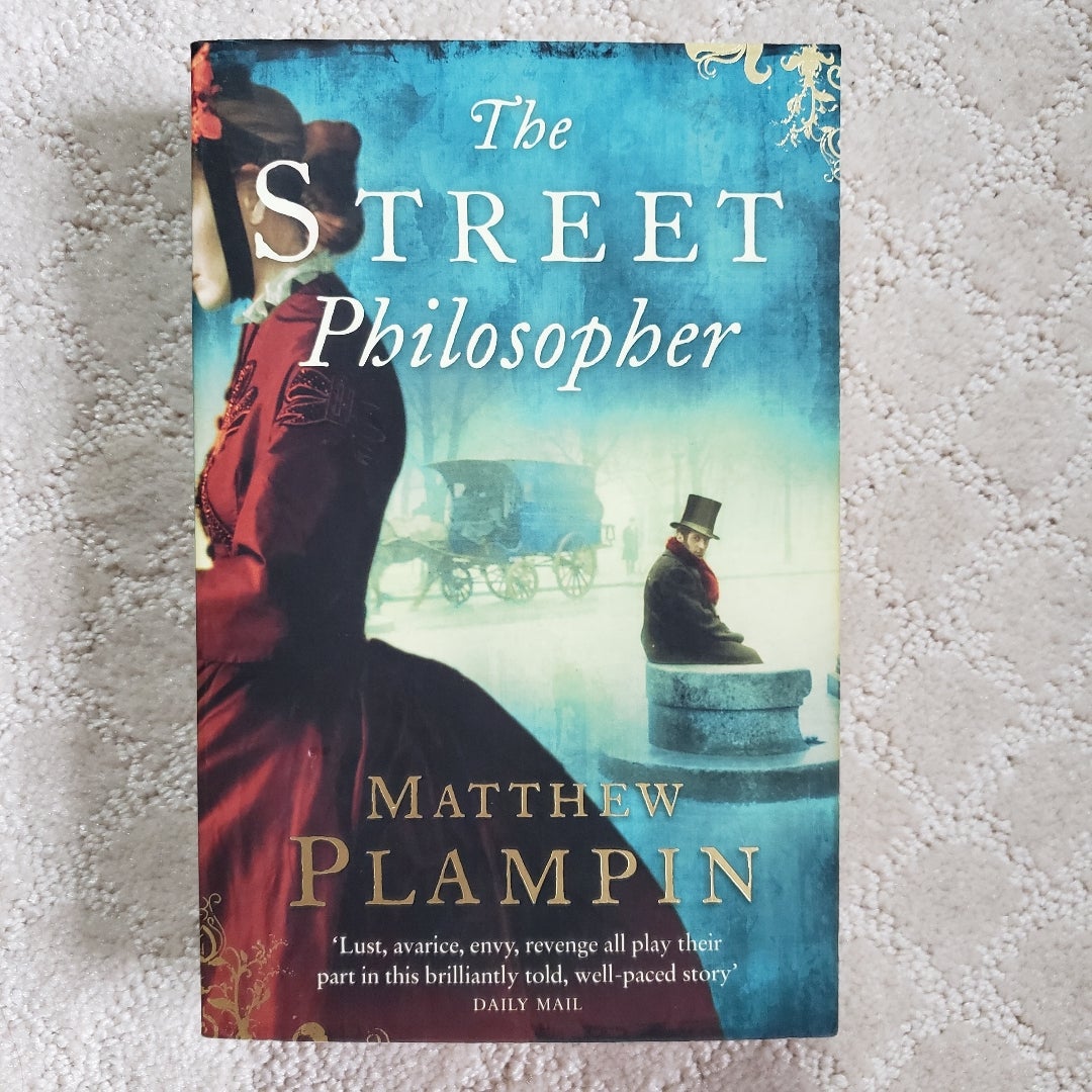The Street Philosopher by Matthew Plampin