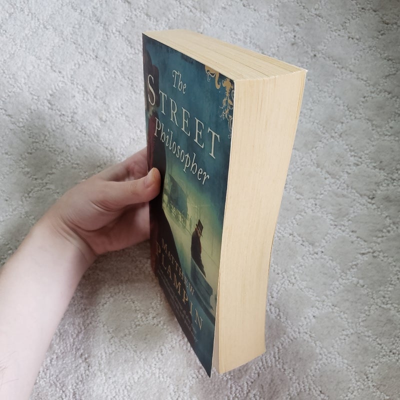 The Street Philosopher by Matthew Plampin