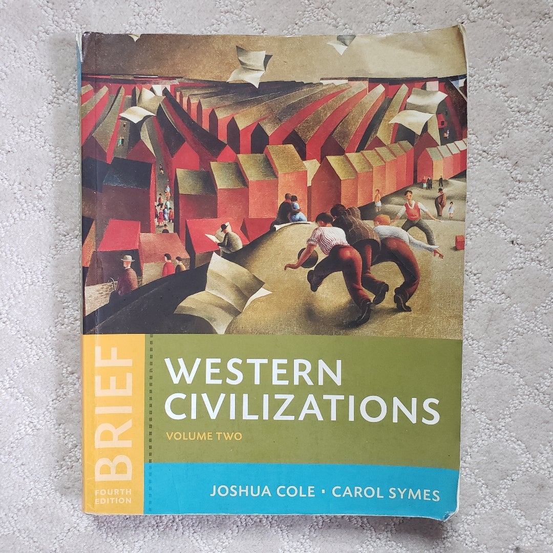 Western Civilizations: Their History and Their Culture (Brief Fourth ...