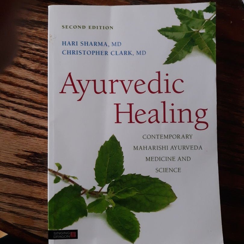 Ayurvedic Healing by Hari Sharma, Christopher S. Clark, Marc Micozzi