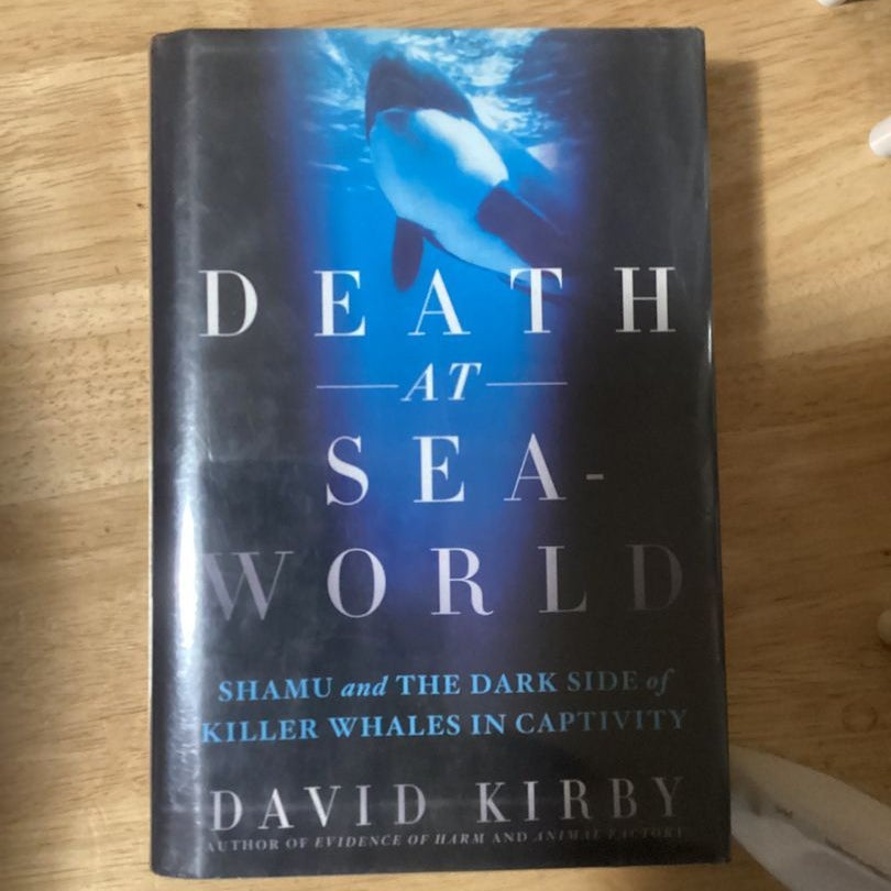 Death at SeaWorld by David Kirby
