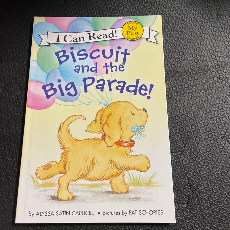 Biscuit and the Big Parade! by Alyssa Satin Capucilli