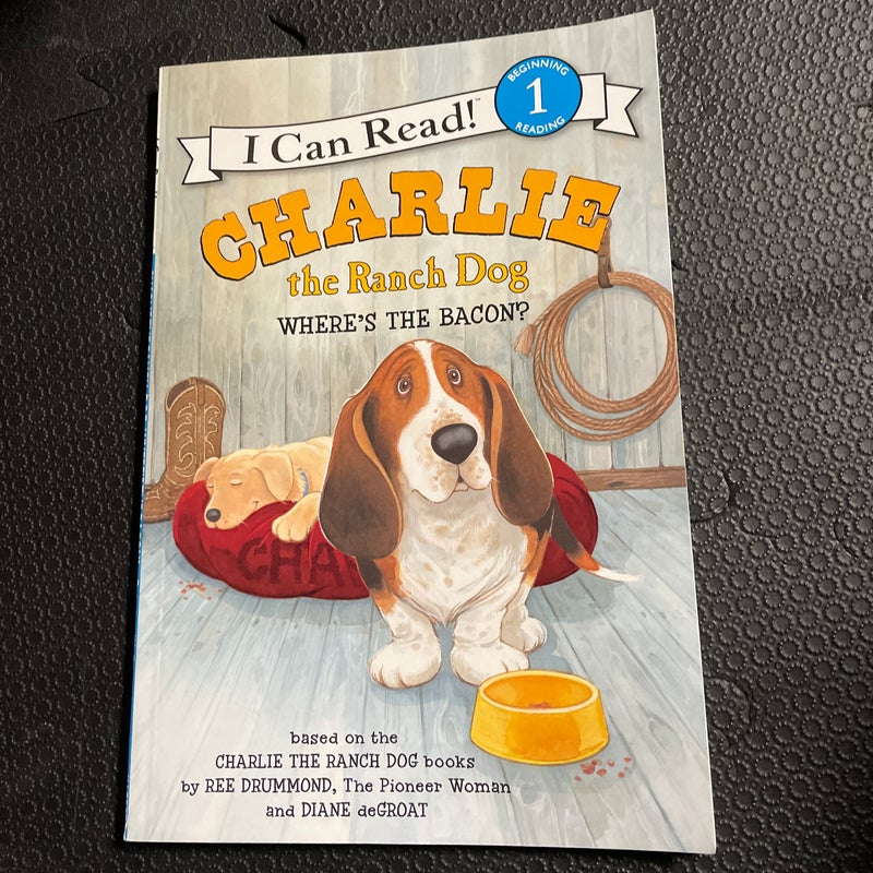 Charlie the Ranch Dog: Where's the Bacon?