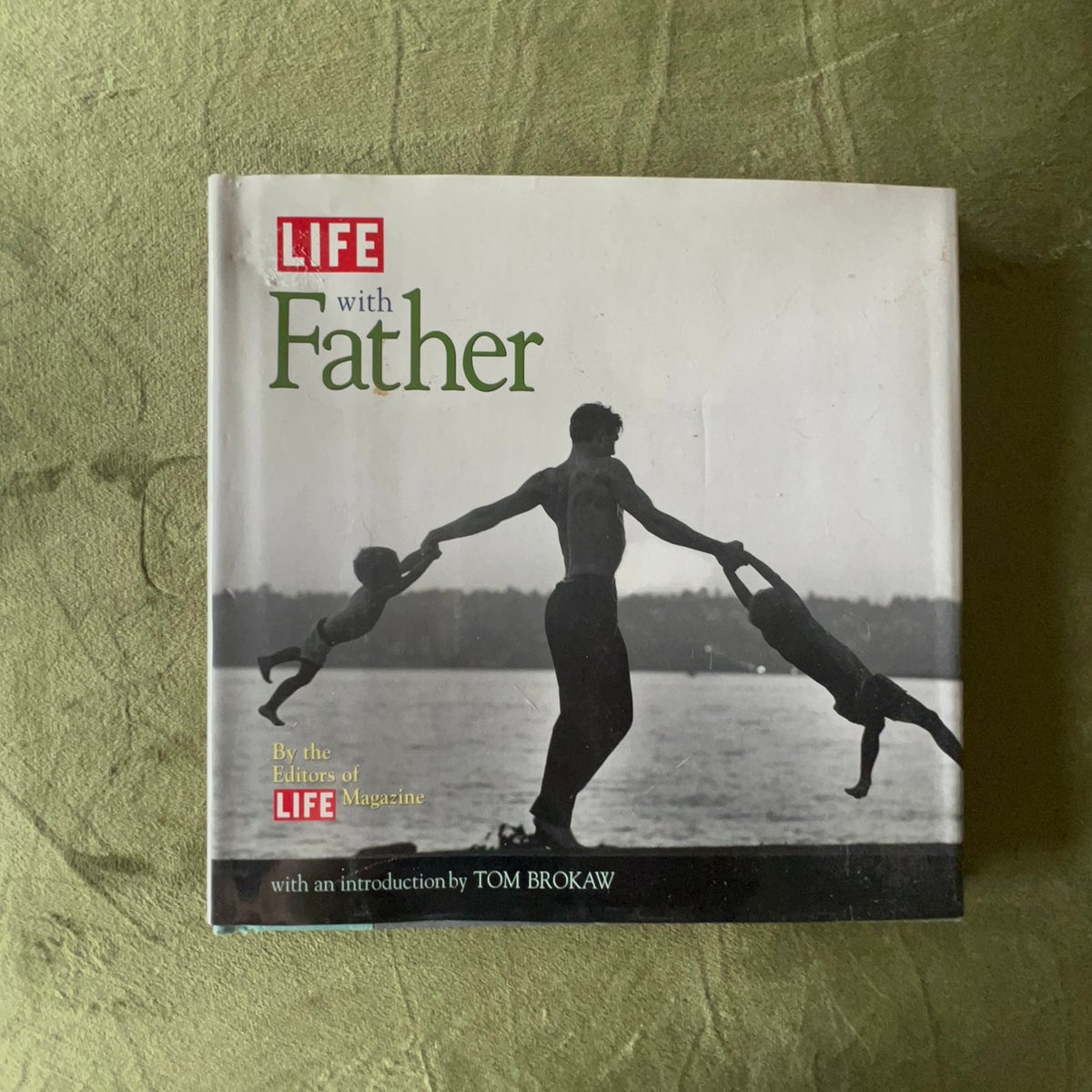 Life with Father by Tom Brokaw