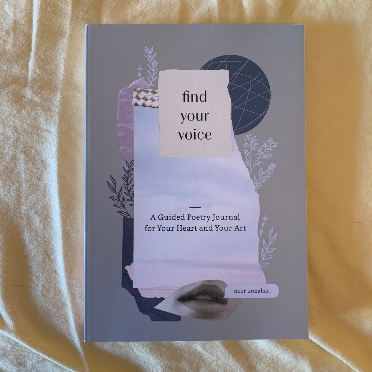 Find Your Voice by Noor Unnahar