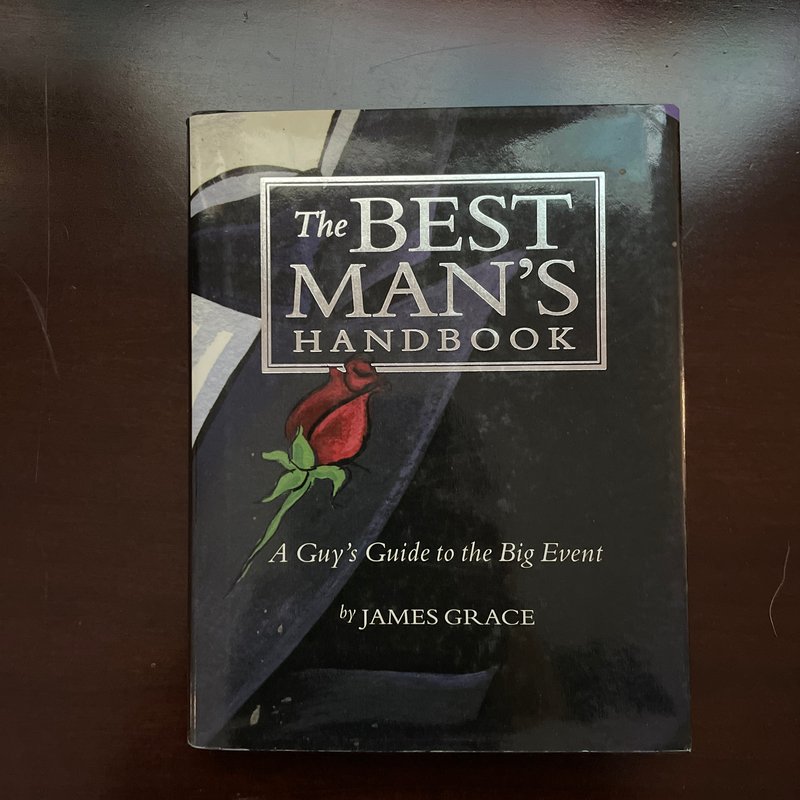 The Best Man's Handbook by James Grace