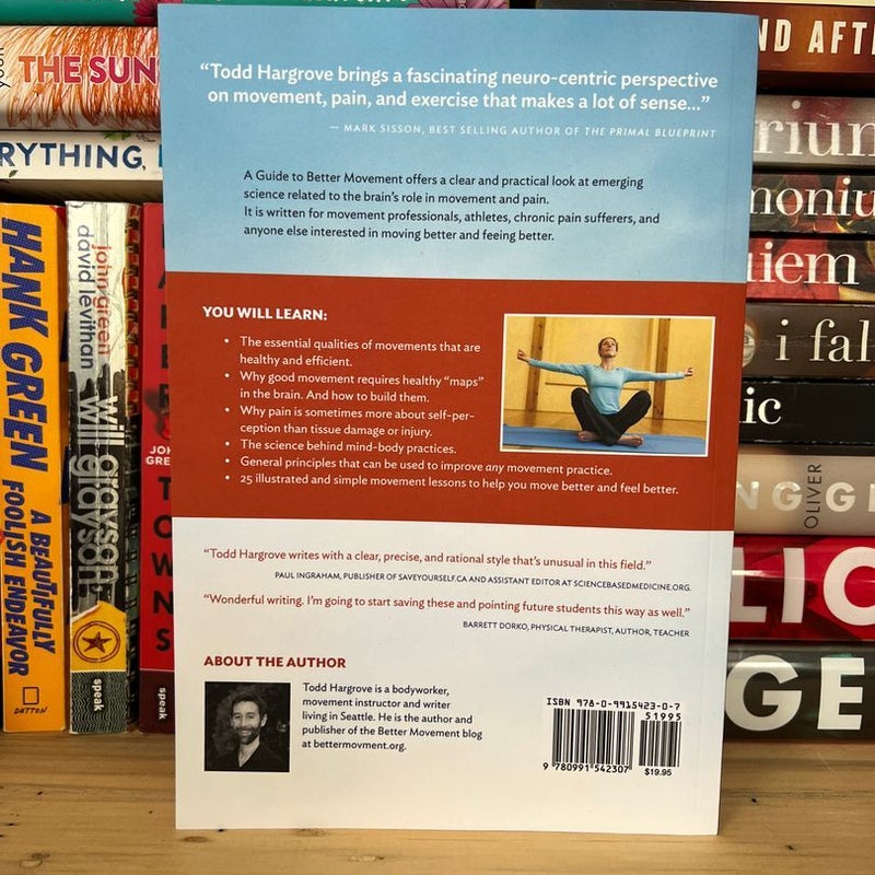 A Guide to Better Movement by Todd Hargrove