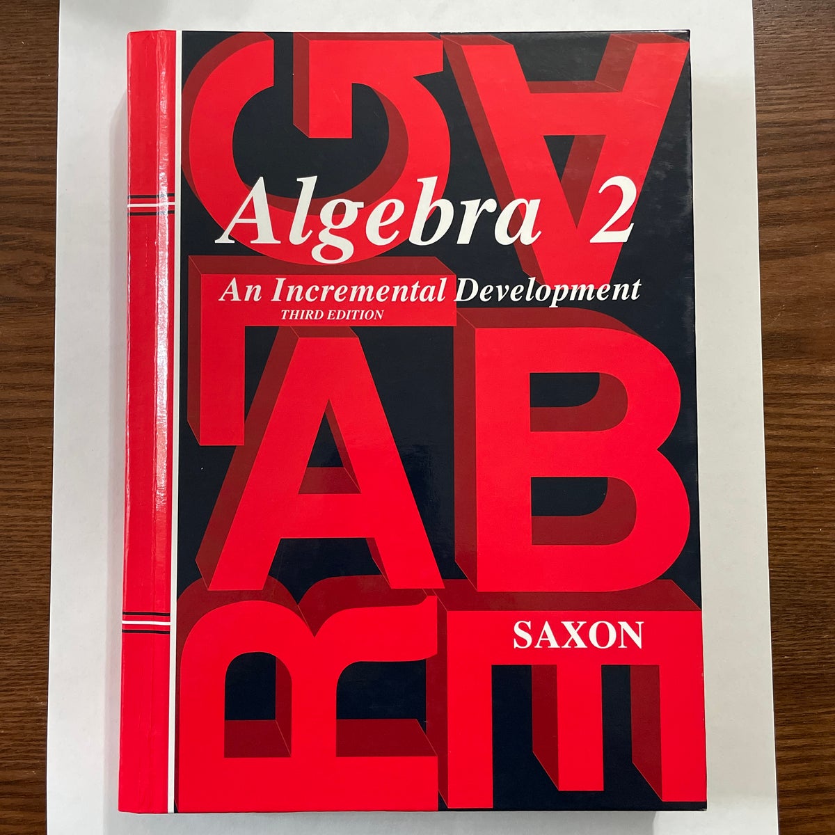 Algebra 2 by John H. Saxon