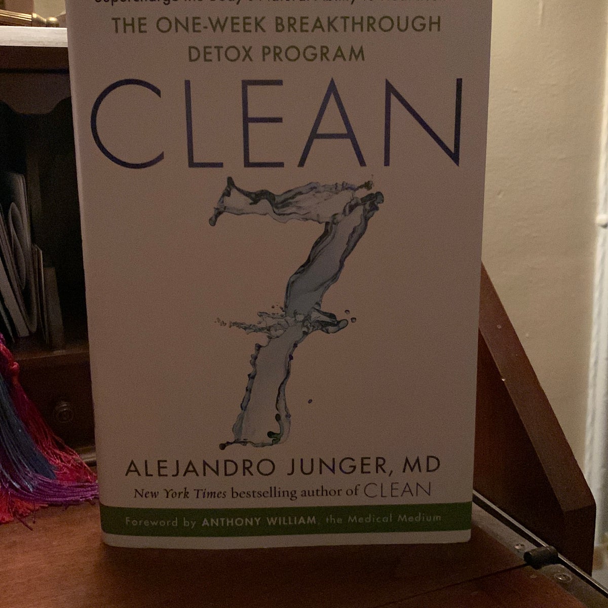 Clean 7 by Alejandro Junger