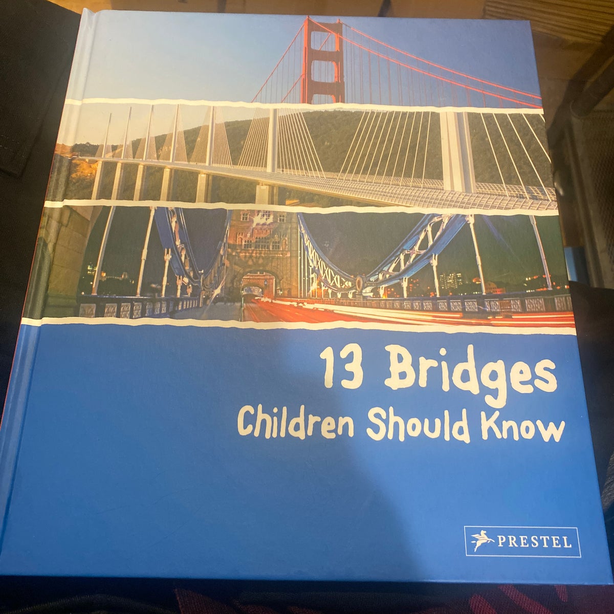 13 Bridges Children Should Know by Brad Finger