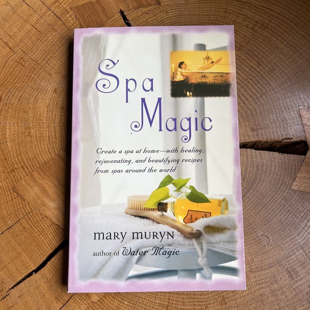 Spa Magic by Mary Muryn