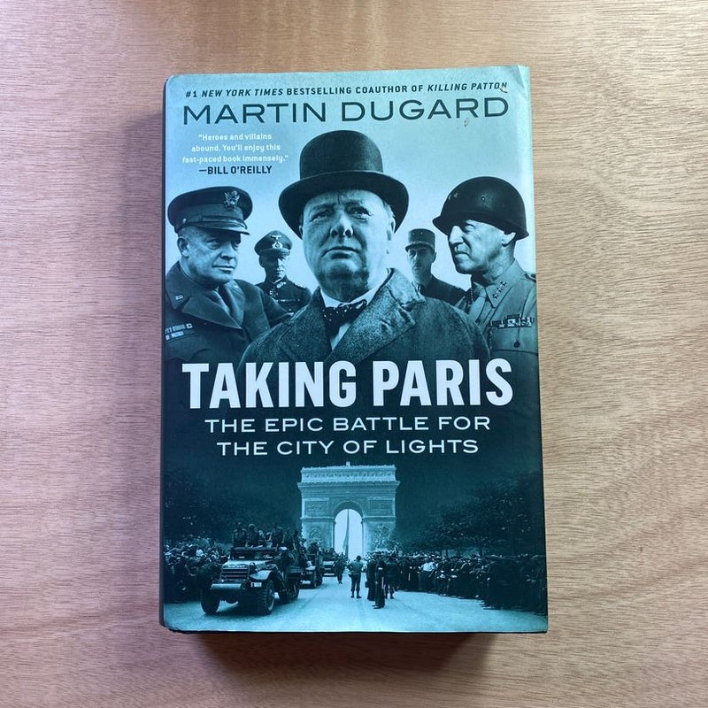 Taking Paris by Martin Dugard, Hardcover | Pangobooks