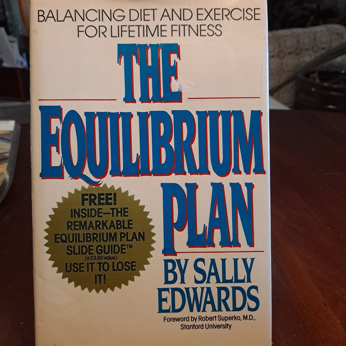 The Equilibrium Plan by Sally Edwards, Robert Superko