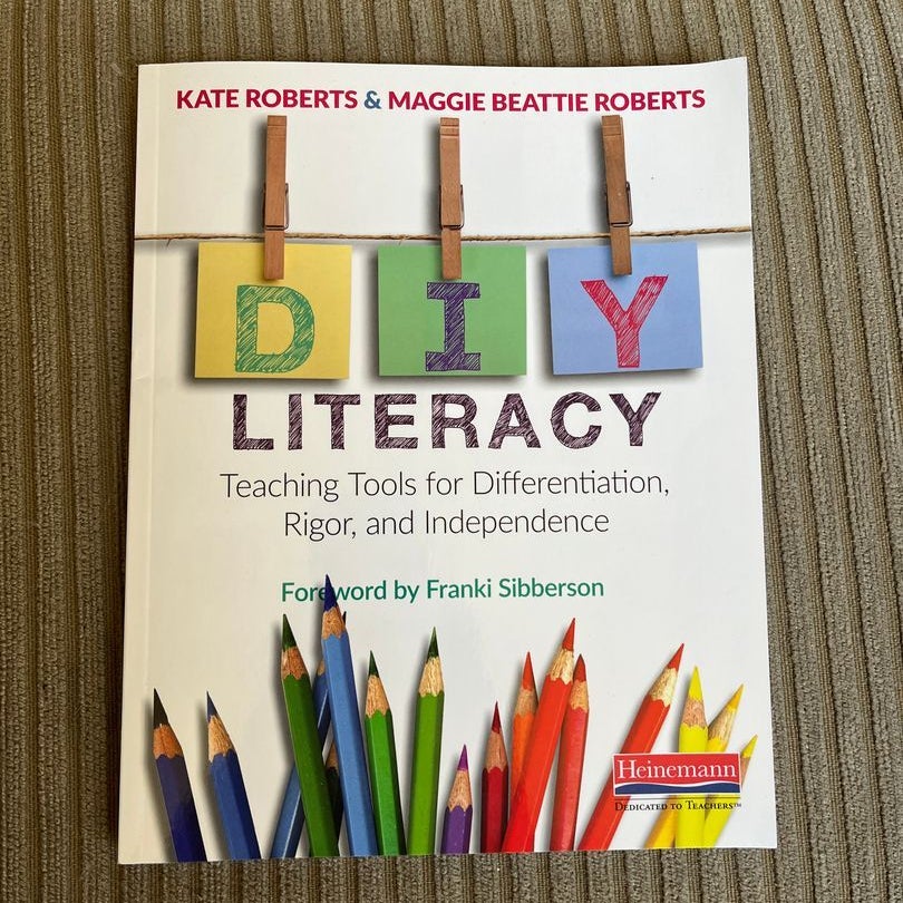 DIY Literacy by Kate Roberts, Maggie Beattie Roberts