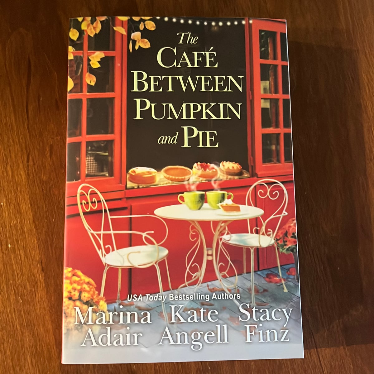 The Café Between Pumpkin and Pie by Marina Adair, Kate Angell, Stacy Finz