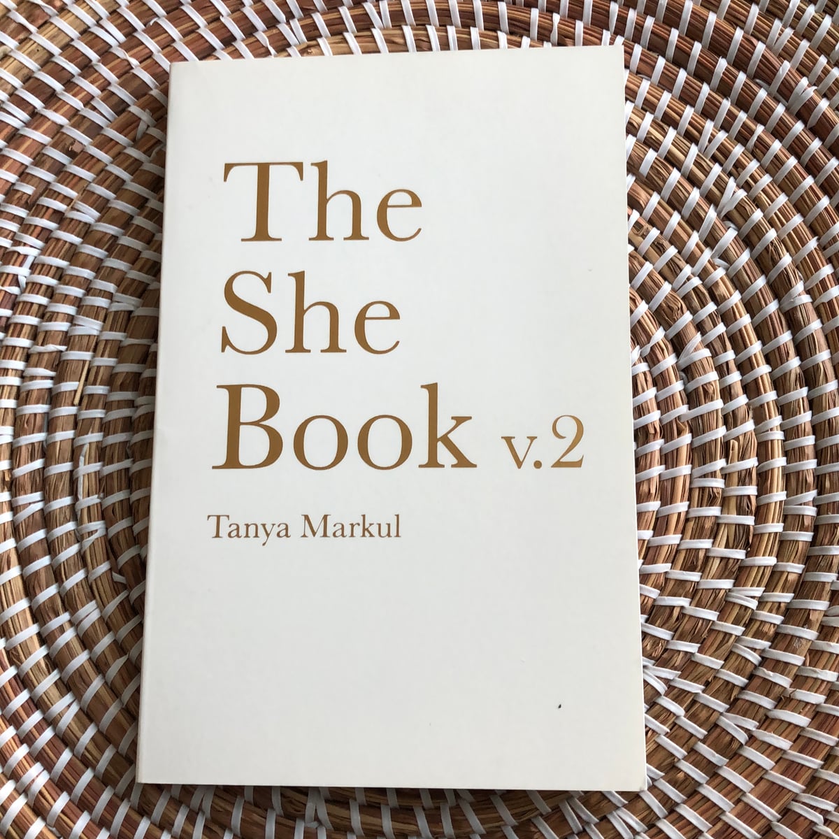 The She Book V. 2 by Tanya Markul