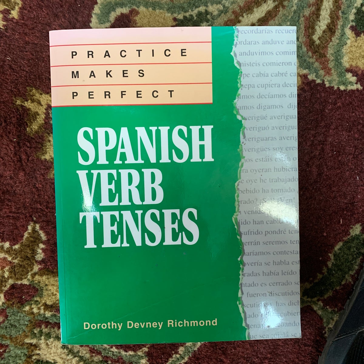 Practice Makes Perfect Spanish Verb Tenses