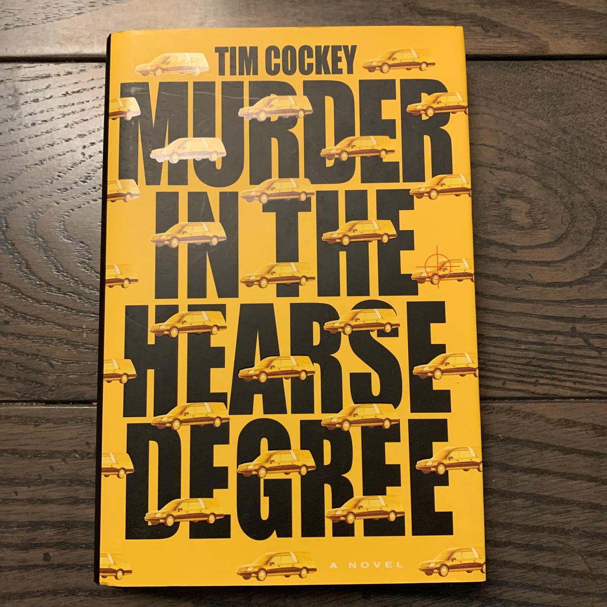 Murder in the Hearse Degree by Tim Cockey