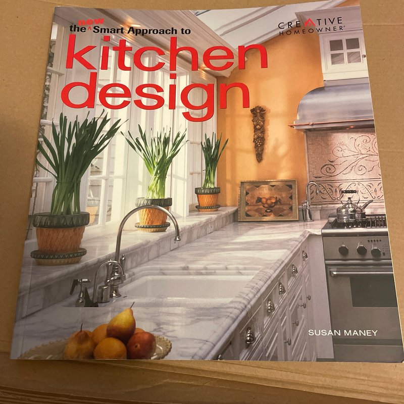 The New Smart Approach to Kitchen Design by Susan Maney