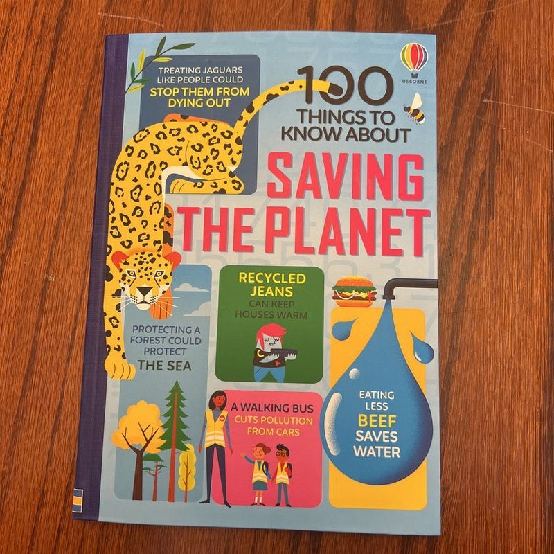100 Things to Know about Saving the Planet by Rose Hall, Jerome Martin ...