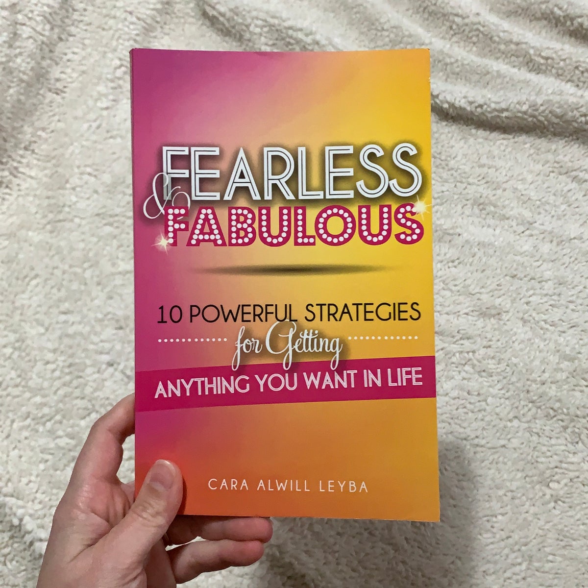 Fearless and Fabulous by Cara Alwill Leyba | Pangobooks