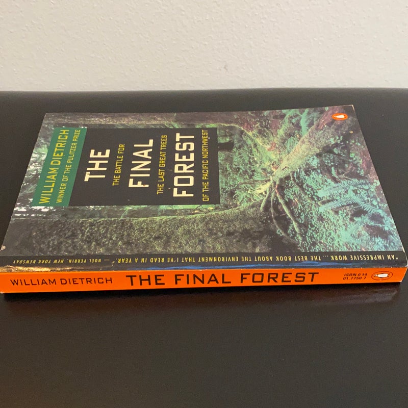 The Final Forest by William Dietrich, Paperback | Pangobooks