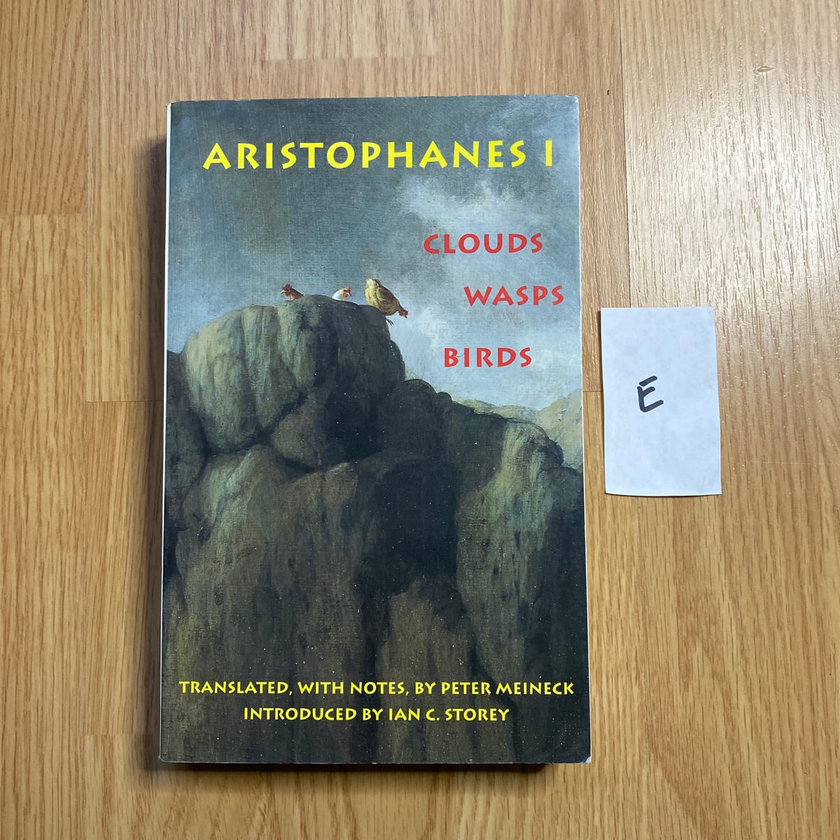 Clouds, Wasps, Birds by Aristophanes, Peter Meineck, Ian C. Storey
