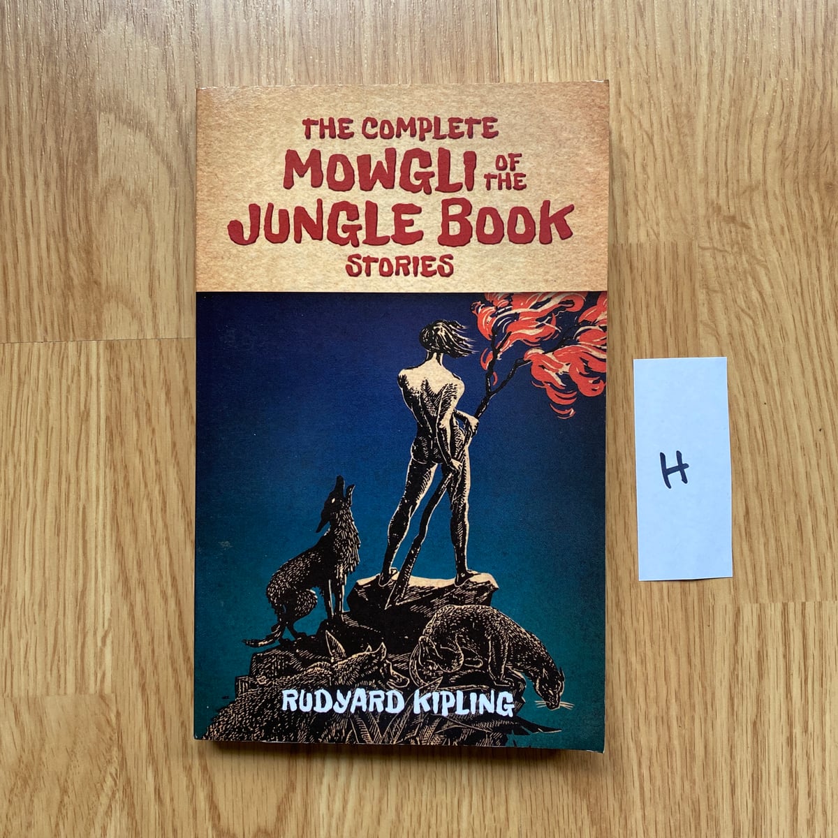 The Complete Mowgli of the Jungle Book Stories by Rudyard Kipling ...