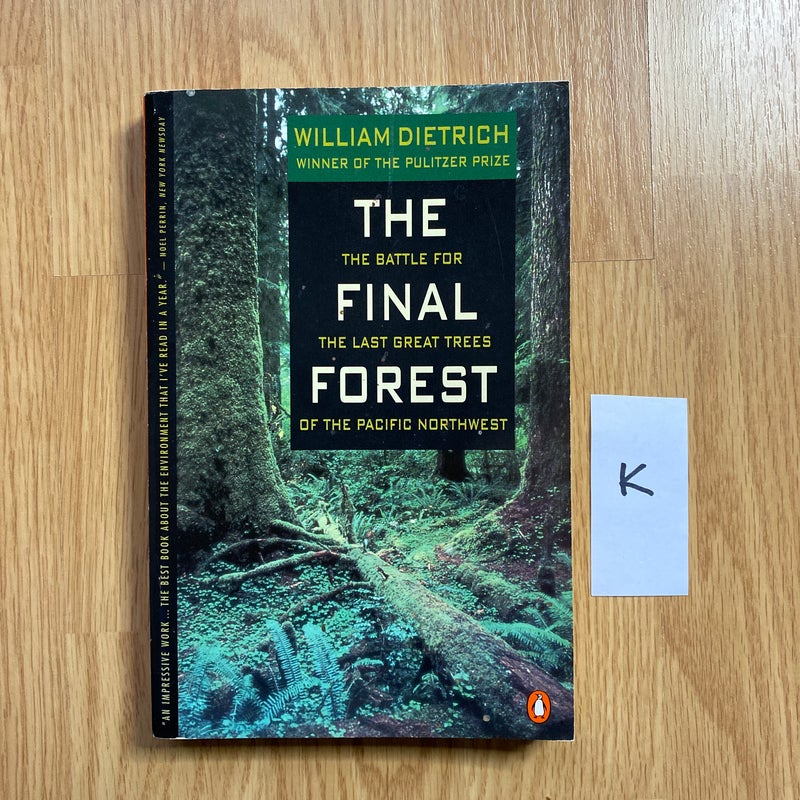 The Final Forest by William Dietrich, Paperback | Pangobooks