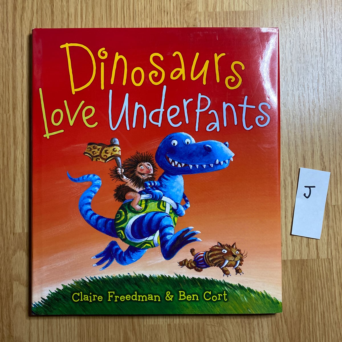Dinosaurs Love Underpants by Claire Freedman