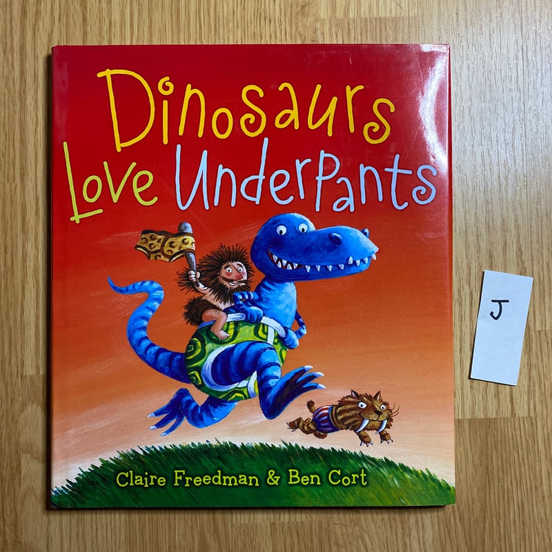 Dinosaurs Love Underpants by Claire Freedman