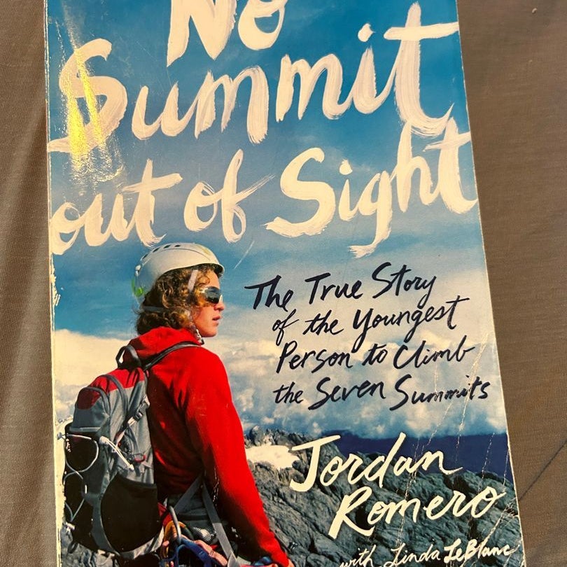No Summit Out of Sight by Jordan Romero, Paperback | Pangobooks