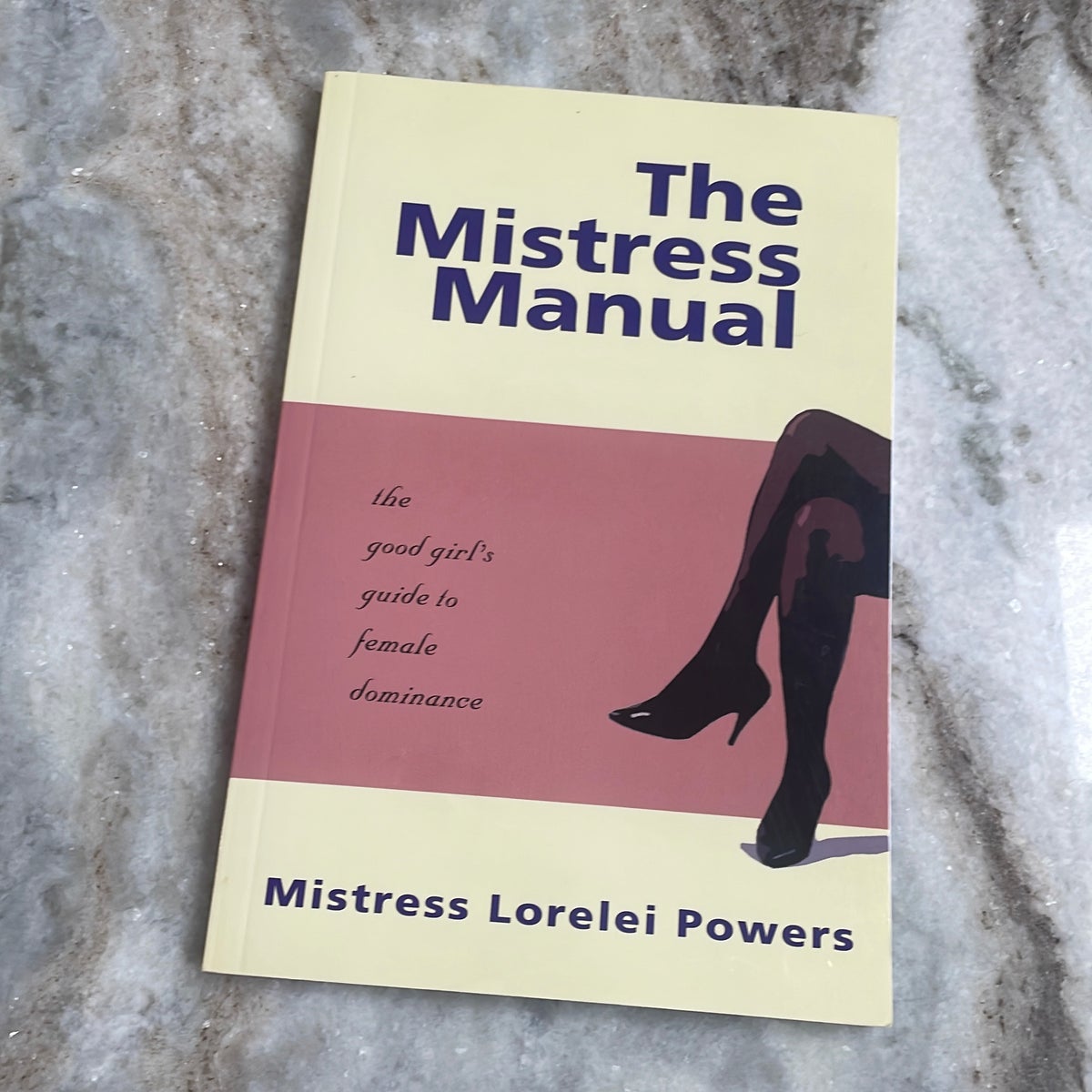 The Mistress Manual by Mistress Lorelei