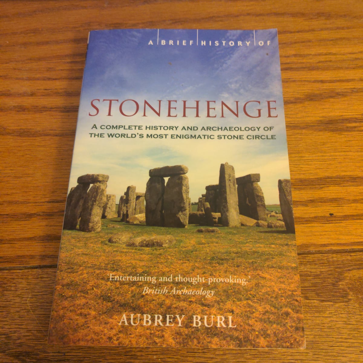 A Brief History of Stonehenge
