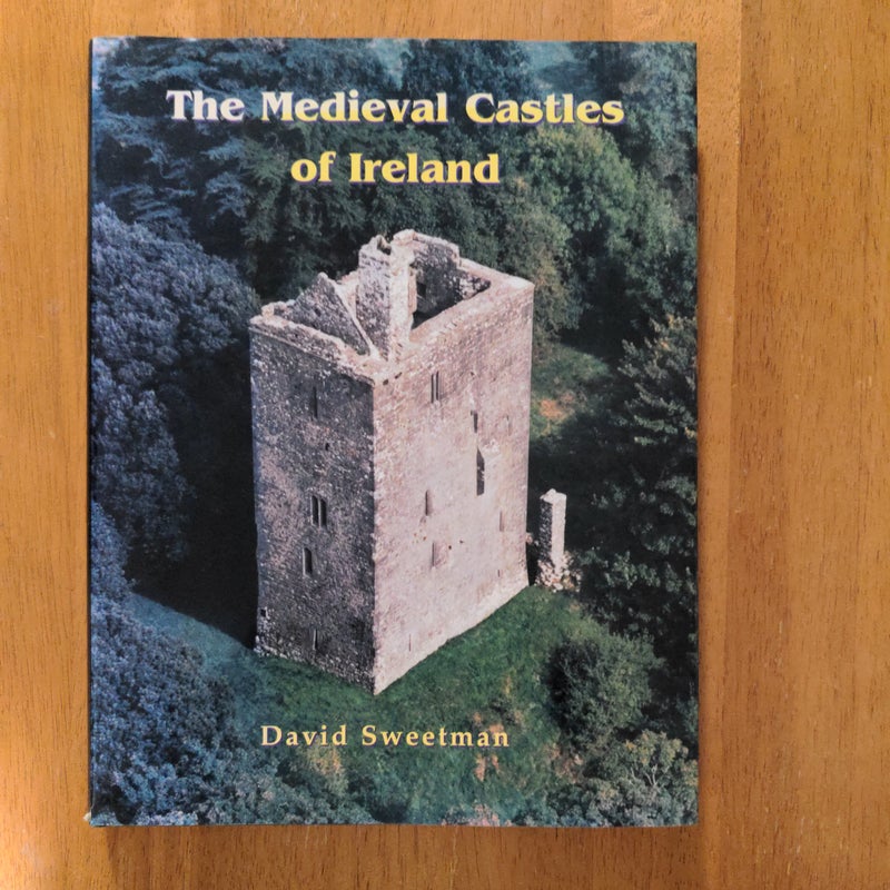 Medieval Castles of Ireland by David Sweetman, Paperback | Pangobooks