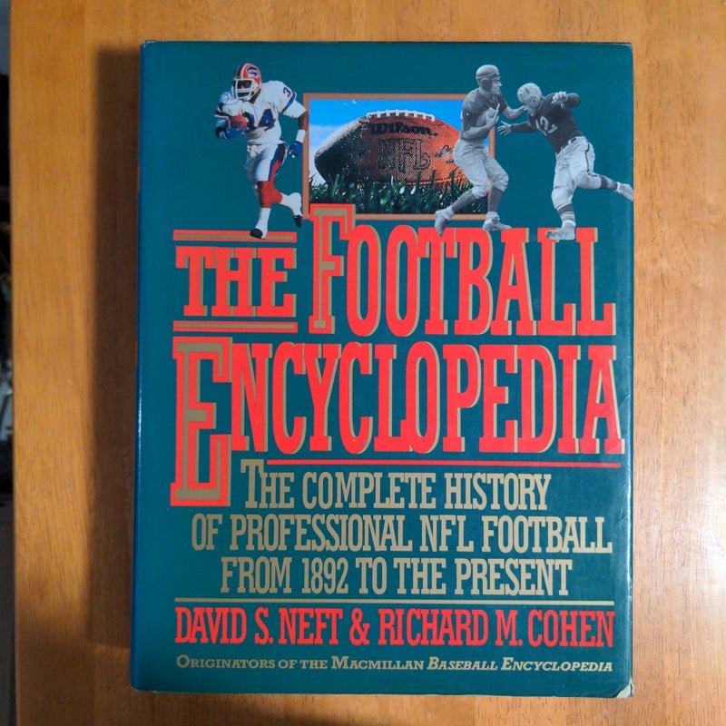 The Football Encyclopedia by David S. Neft, Richard M. Cohen