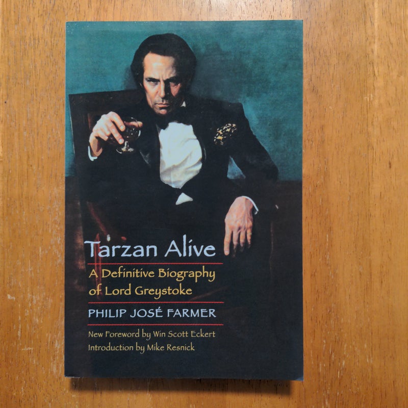 Tarzan Alive by Philip José Farmer, Mike Resnick, Win Scott Eckert