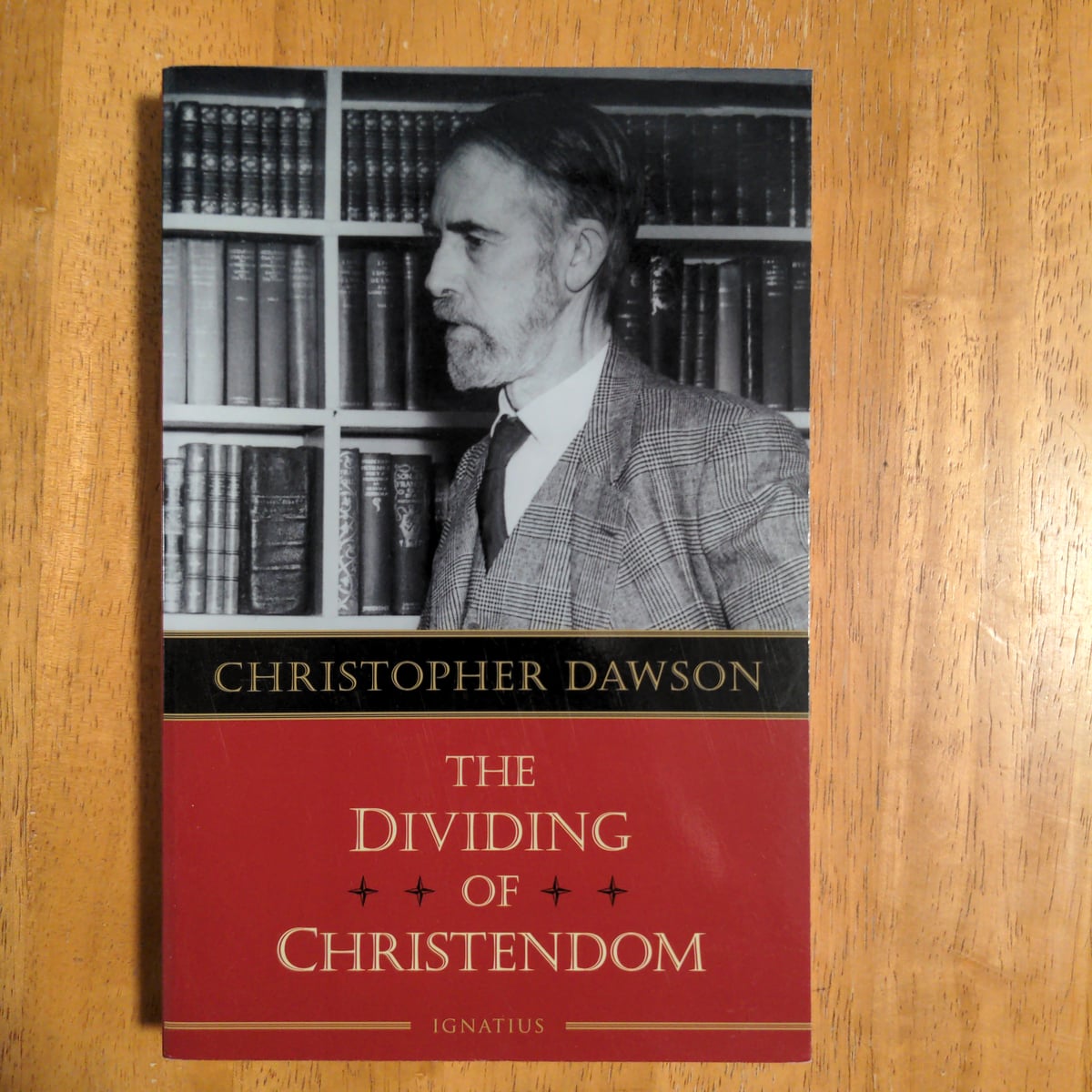 The Dividing of Christendom by Christopher Dawson