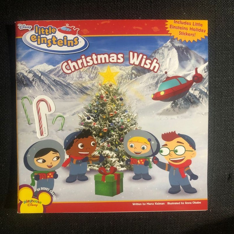 Disney's Little Einsteins Christmas Wish by Disney Books, Marcy Kelman