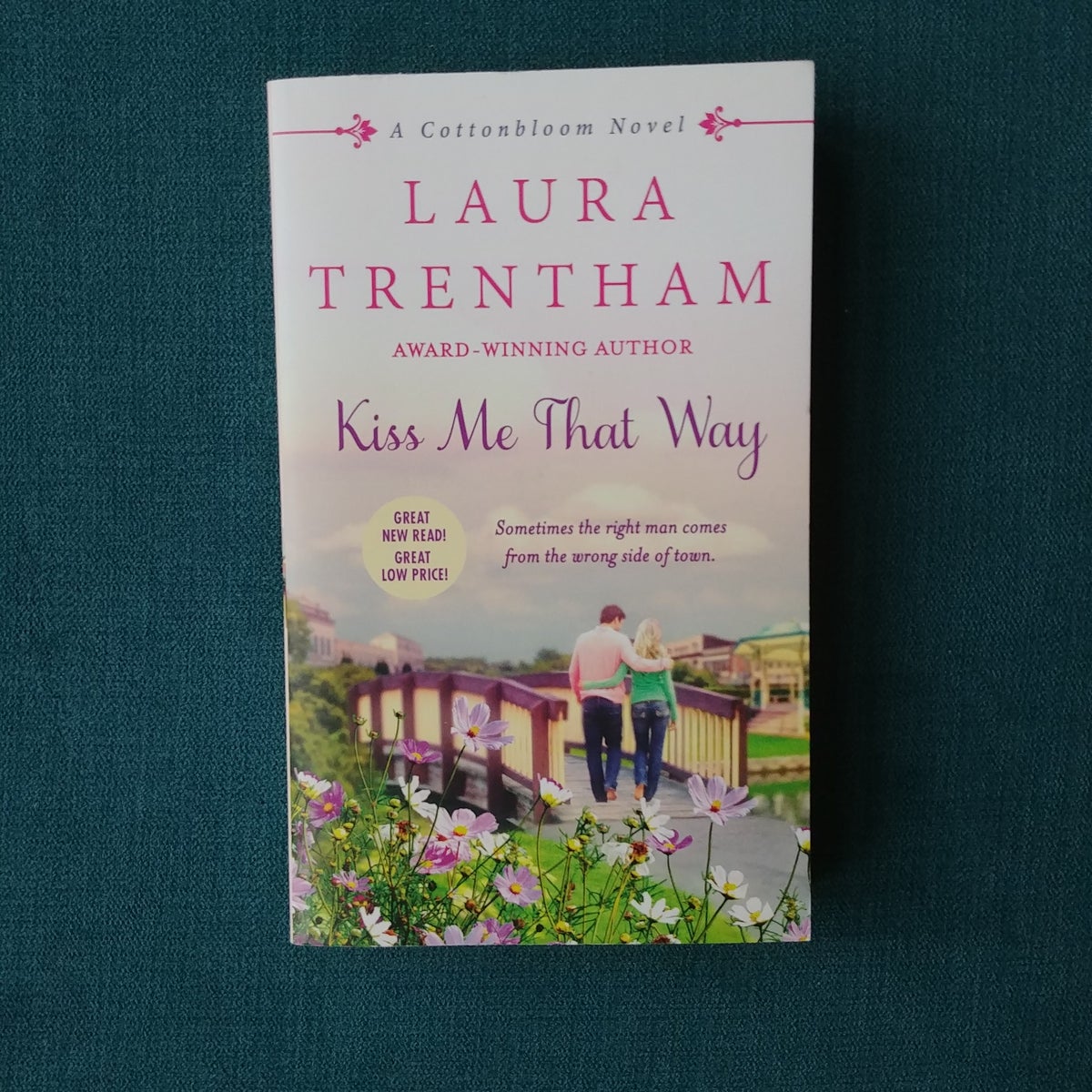 Kiss Me That Way by Laura Trentham, Paperback | Pangobooks