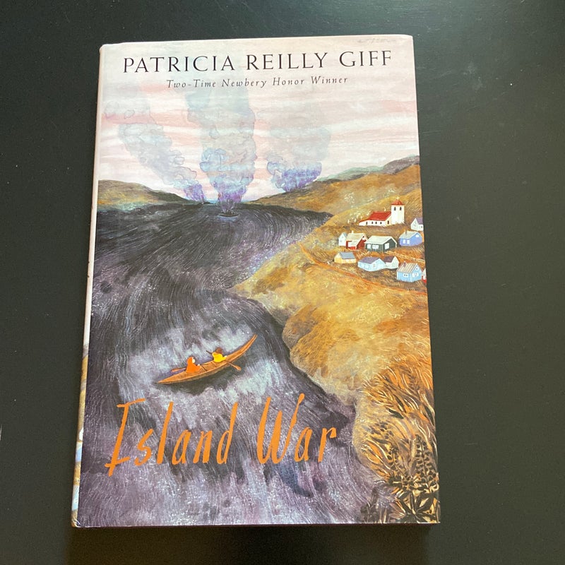 Island War by Patricia Reilly Giff