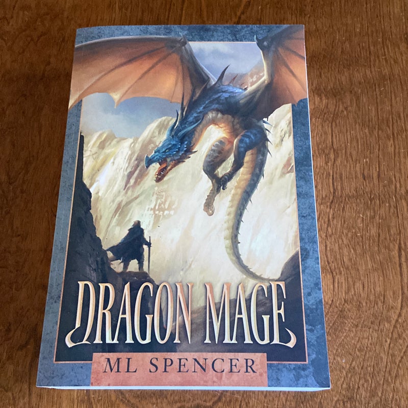 Dragon Mage by M. L. Spencer