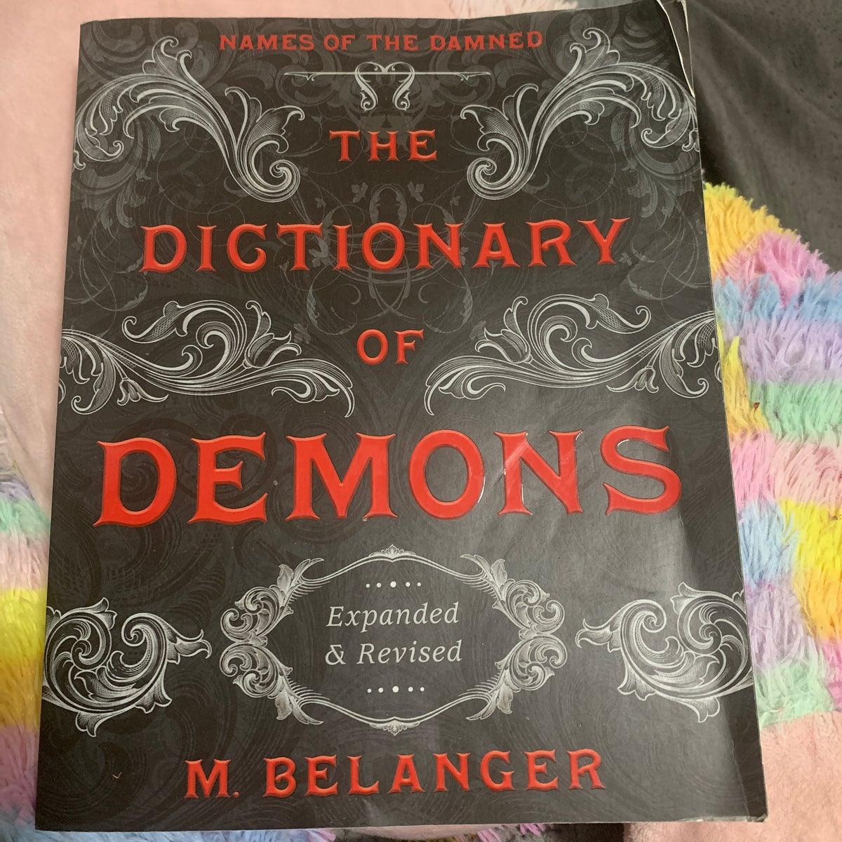 The Dictionary of Demons: Expanded and Revised by M. Belanger