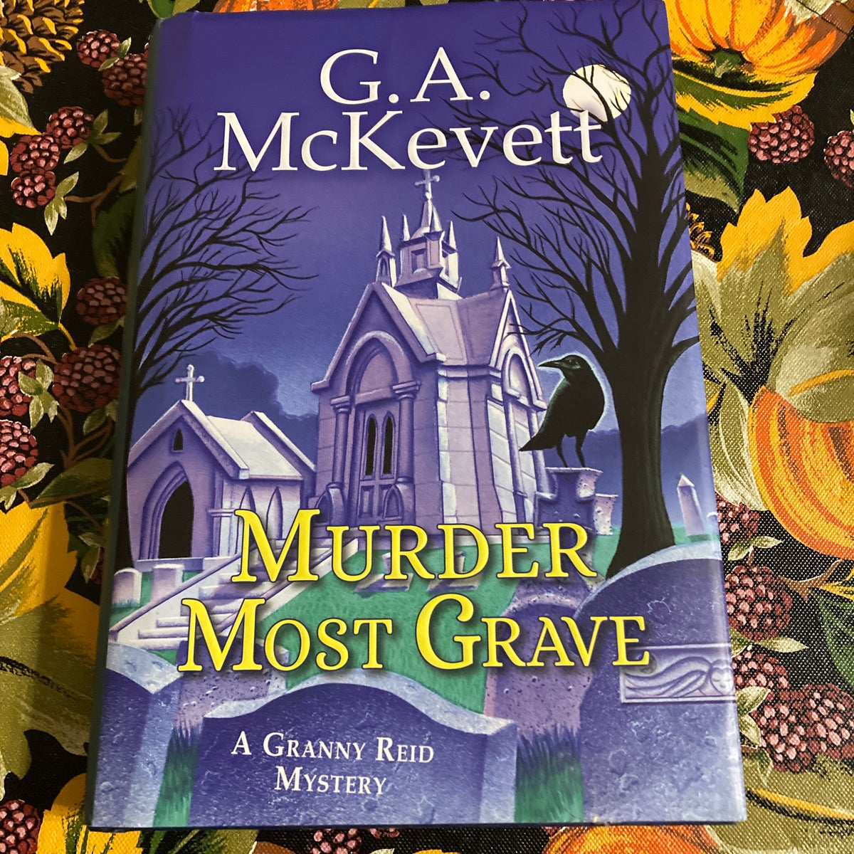 Murder Most Grave by G. A. McKevett, Hardcover | Pango Books